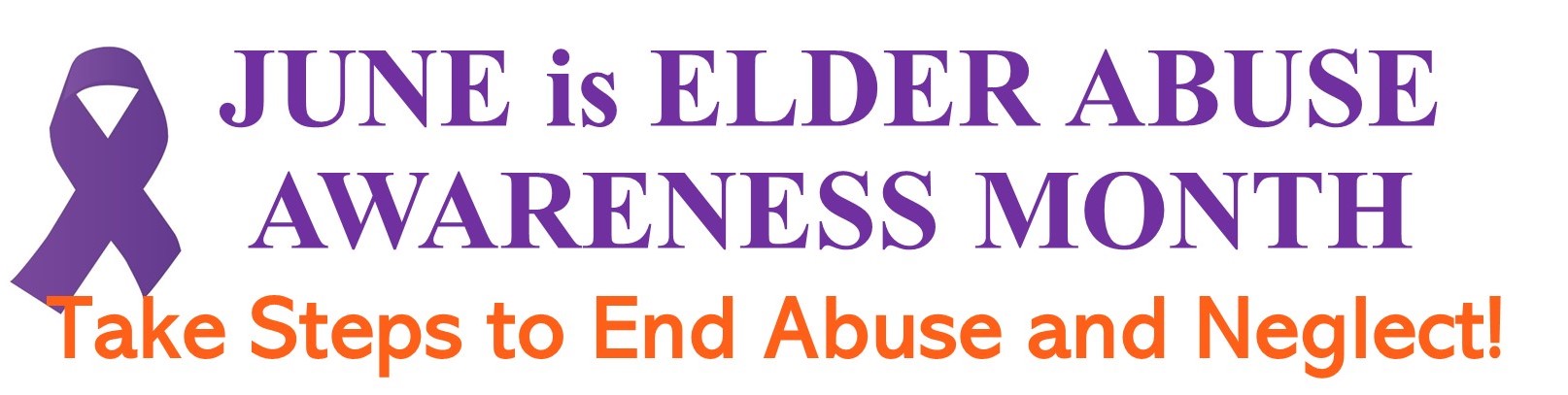 Take Steps to End Elder Abuse and Neglect | Elder Services of Cape Cod ...